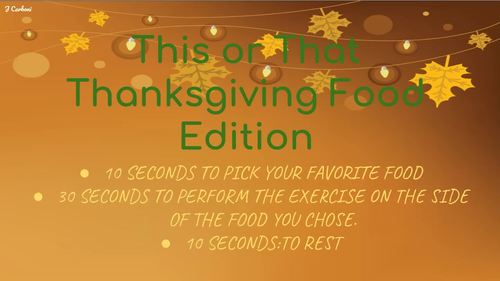 Thanksgiving This or That Food Edition Zoom Game (standing only exercises)