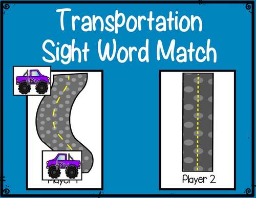 Transportation Sight Word Match Game by The Teaching Scene by Maureen