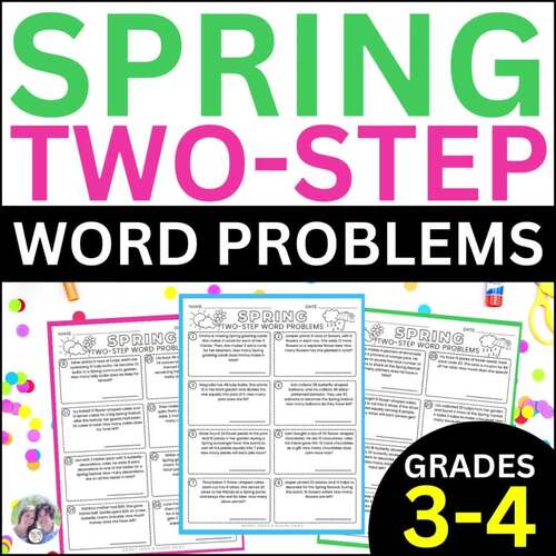 Spring-Themed Two-Step Word Problems Worksheet Packet for Grades 3-4