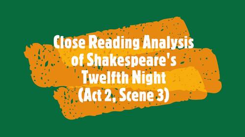 Twelfth Night Act 2 Scene 3 Close Reading Worksheet (Printable) | TPT