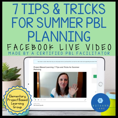 Project Based Learning: 7 Tips and Tricks for Summer Planning by ...