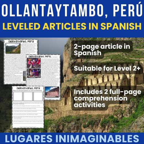 Ollantaytambo, Perú cultural reading in Spanish + comprehension activities