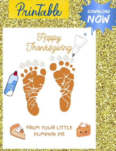 Little Pumpkin Pie Footprint Craft Thanksgiving Baby Toddler Keepsake ...