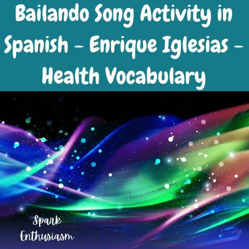 Bailando Song Activity in Spanish - Enrique Iglesias - Health - Salud