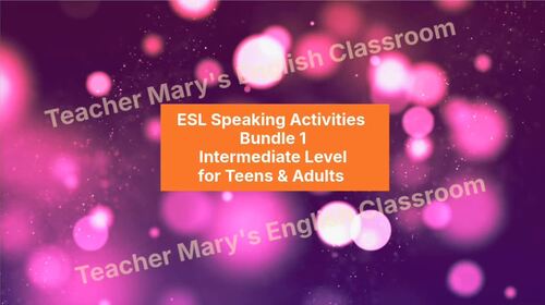 Teens & Adults | ESL Speaking Activities Bundle 1 | Intermediate Level