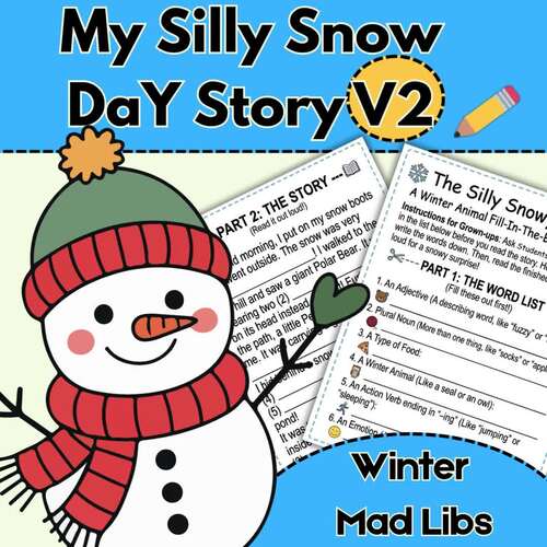 My Silly Snow Day Story V2 | Winter Mad Libs Writing Activity | Story ...