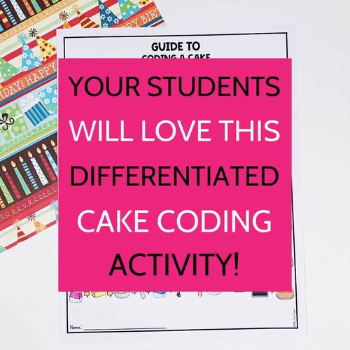 Unplugged Coding Code a Cake STEM Beginners Hour of Code Activities ...
