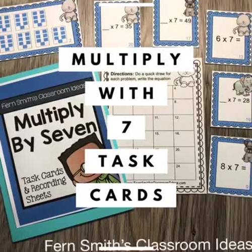 Multiply With 7 Task Cards by Fern Smith's Classroom Ideas | TPT
