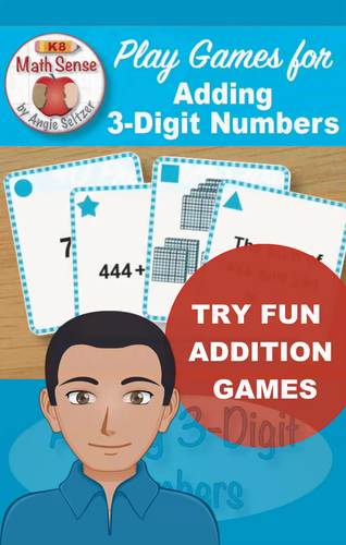 Adding 3-Digit Numbers: 3rd Grade Math Sense Card Games & Activities 3B12