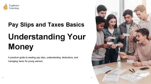 Pay Slips and Taxes Basics Understanding Your Money | Slide Deck