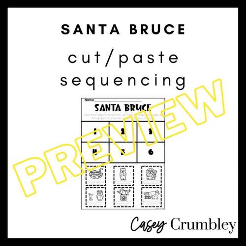 Santa Bruce Writing Sequencing Coloring Activity by Casey Crumbley