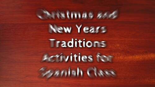Spanish Christmas and New Year’s Traditions Cultural Activities ...