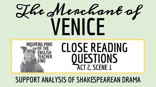 The Merchant of Venice Act 2 Scene 1 Close Reading Analysis Activity ...