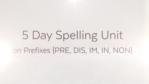 Prefixes {PRE, DIS, IM, IN, NON} Spelling Word Study Unit by Resource ...