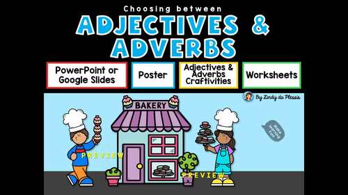 Adjectives and Adverbs PowerPoint, Worksheets, Posters, & Google Slides