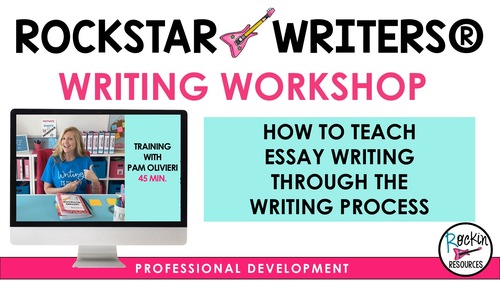 HOW TO TEACH ESSAY WRITING USING THE WRITING PROCESS by Rockin Resources