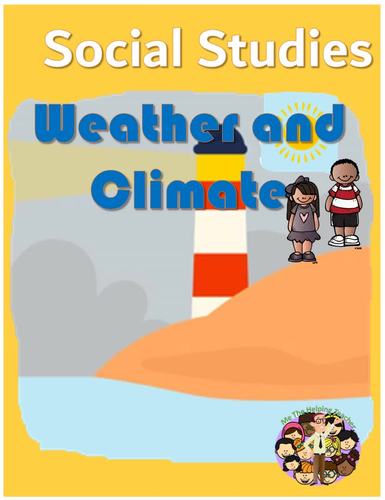 Social Studies: Weather and Climate – Understanding Patterns and Daily ...