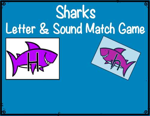 Sharks Themed Upper & Lowercase Letter & Sound Match Game | TPT
