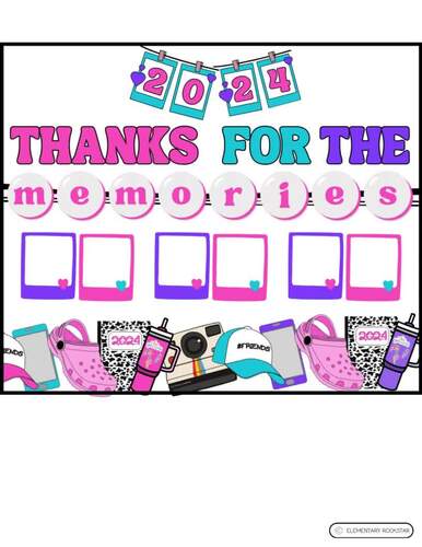 End-Of -Year Bulletin Board with Student Activity:Thanks For The Memories