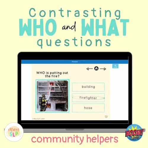 Answering contrasting WHO and WHAT questions (community helpers) by Mau SLP