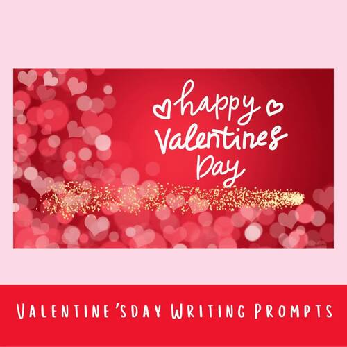 Digital Valentine's Day|Writing Prompts|Grades 6-12 by The Literacy Fox