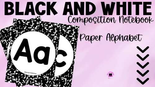 Black and White Composition Notebook Paper Alphabet Posters - Classroom ...