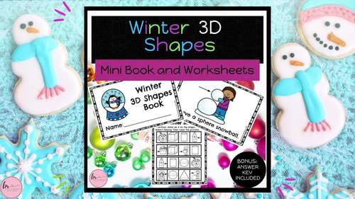 Winter 3D Shapes Worksheets and Mini Book : 3D Shapes Geometry | TPT