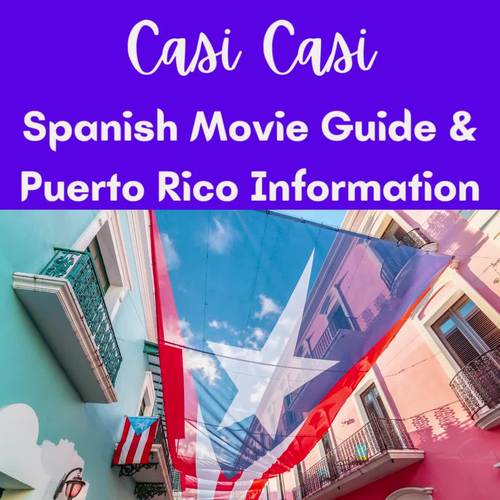 Casi Casi Spanish Movie Packet with Puerto Rico Information (37 pages)