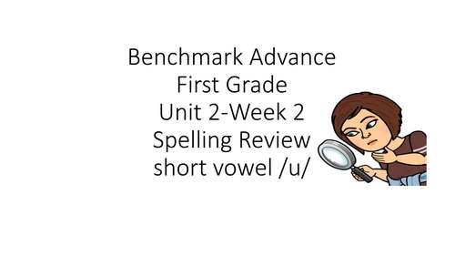 Benchmark Advance First Grade Unit 2 Week 2 Spelling Review | TPT