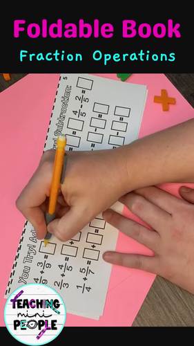 Operations With Fractions Foldable Book by Teaching Mini People | TPT