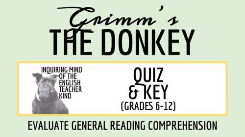 "The Donkey" by the Brothers Grimm Quiz and Answer Key | TPT