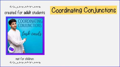 Coordinating Conjunction GRAMMAR for Adult ESL & Remedial English ...