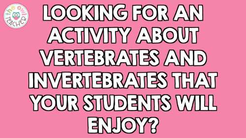 Vertebrates Invertebrates Animal Classification Science Hands-On ...