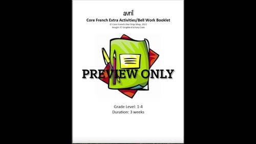 Core French Grade 1-4 Extra Activities/Bell Work April Booklet | TPT