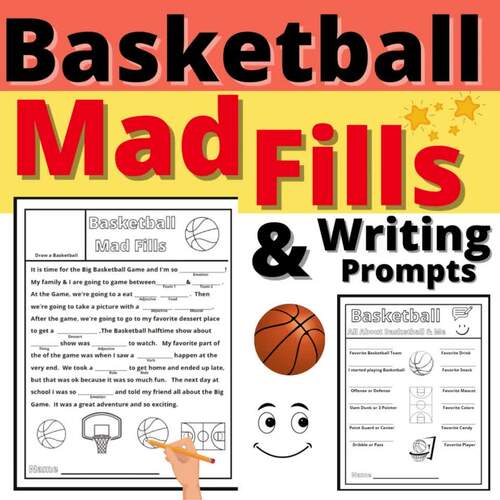 Basketball Mad Libs Fills and Writing Prompts Activities Lessons March ...