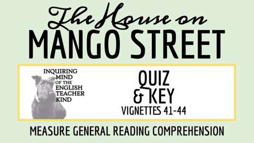 The House on Mango Street Quiz on Vignettes 41 through 44 (Printable)