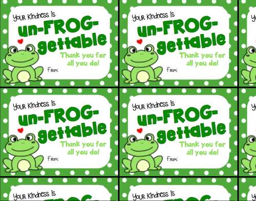 Frog Teacher (Staff) Appreciation Gift Tag- Your kindness is un-FROG ...