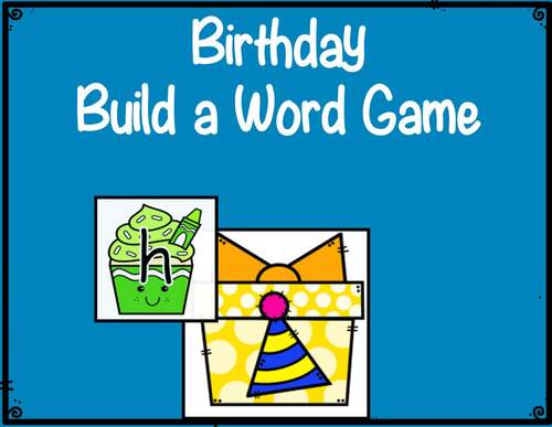 Birthday Themed Build a Short Vowel CVC Word by The Teaching Scene by ...