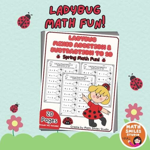 Ladybug Mixed Addition & Subtraction to 10 Worksheets Spring Math | K ...