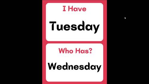 I Have, Who Has? Days of the Week & Months of the Year Flashcards Game ...