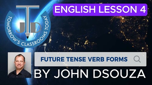 Mastering Future Tense Verb Forms by JOHN DSOUZA | TPT