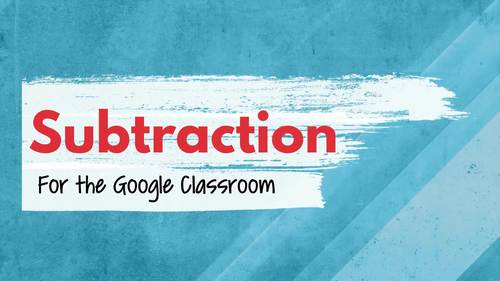 Subtract within 20: Subtraction Facts and Strategies for the Google ...
