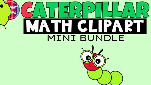 Caterpillar Math Clipart Mini Bundle | 6 Sets in 1 | Counting, Numbers ...