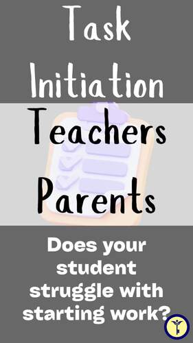 Executive Function: Task Initiation Special Education IEP Support