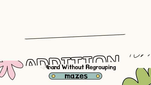 Double Digit Addition Mazes With and Without Regrouping|2nd Grade
