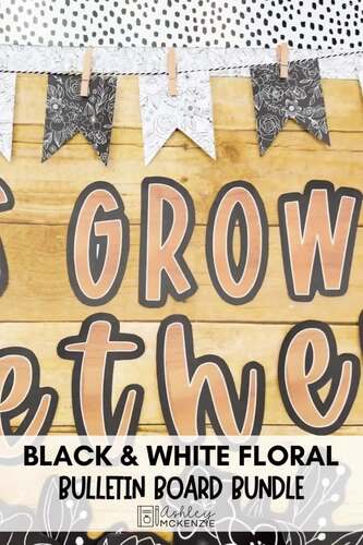 Floral Black and White Classroom Decor | Back to School Bulletin Board ...