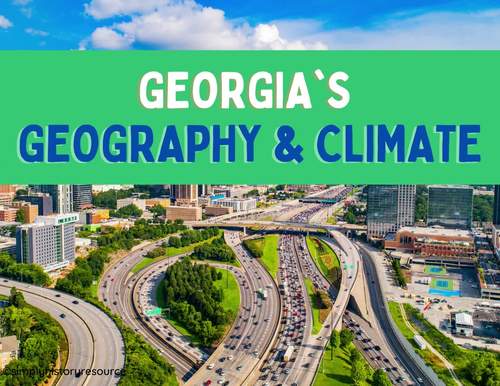 Geography and Climate of Georgia Presentation AKS 30 | TPT