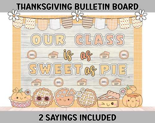 Thanksgiving Bulletin Board Kit | Cutesy Sweet as Pie | November ...