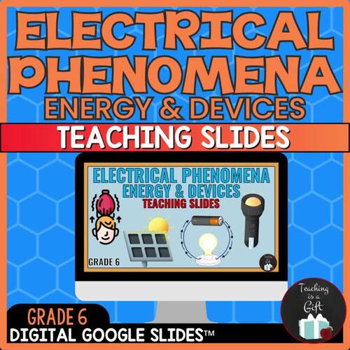 GR 6 ELECTRICAL PHENOMENA, ENERGY & DEVICES - TEACHING SLIDES - ONTARIO ...