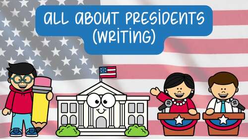 All About Presidents Writing PreK Kindergarten First Second Third ...